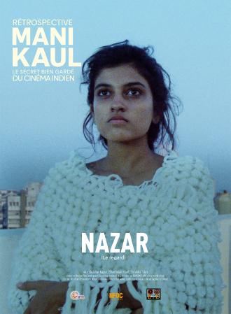 Séances du film NAZAR de Mani Kaul - À voir dans les cinémas UGC